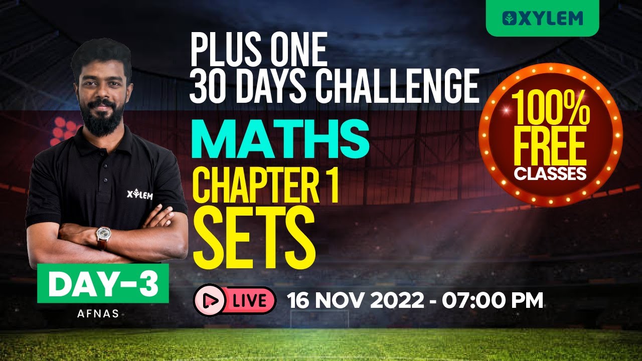 Plus One Maths chapter 1 - Sets | XYLEM +1 +2 - YouTube