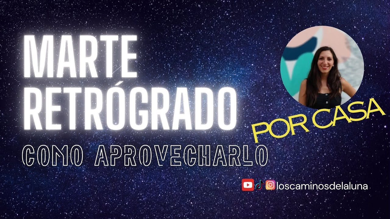Marte retrogrado 🔙 ‐ La acción refrenada - YouTube