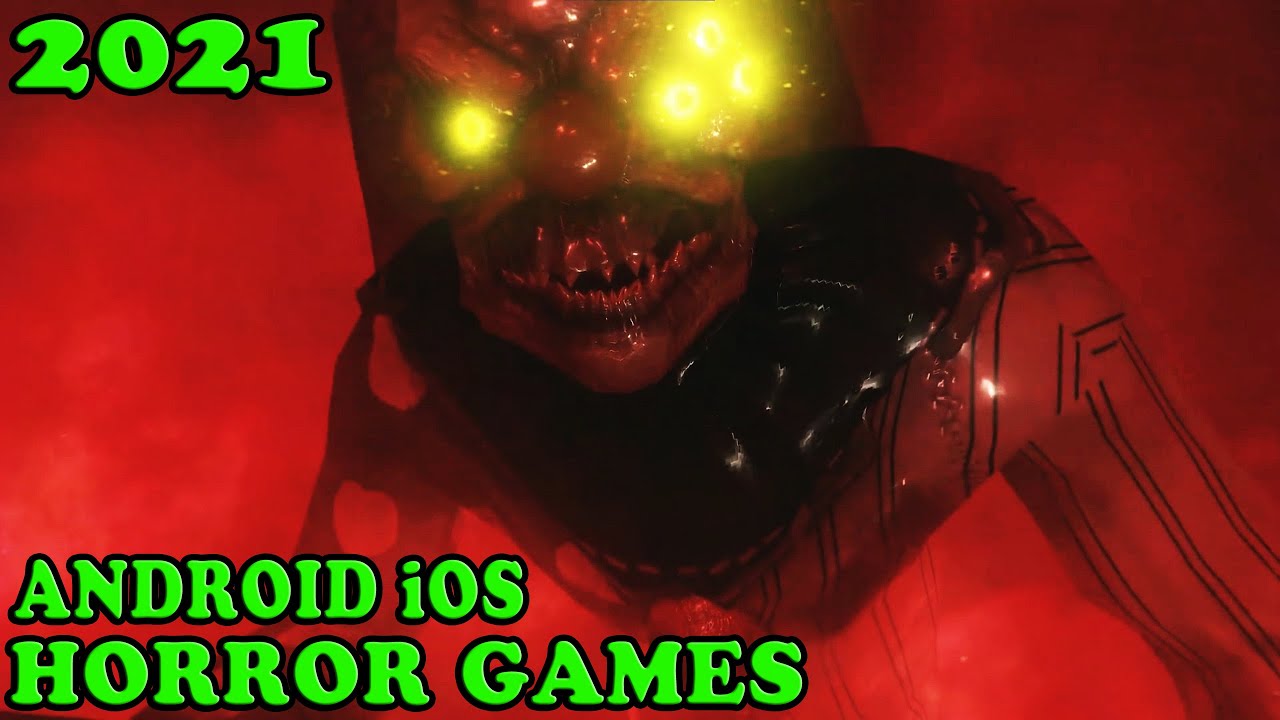 5 Horror Games High Graphic Android iOS 2021 - YouTube