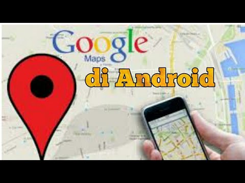 Cara menggunakan google maps di android - YouTube