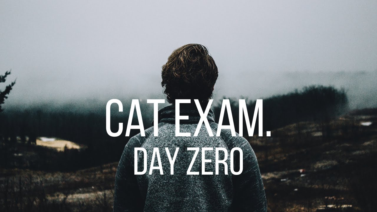 CAT Exam | Day Zero | The Inroduction - YouTube