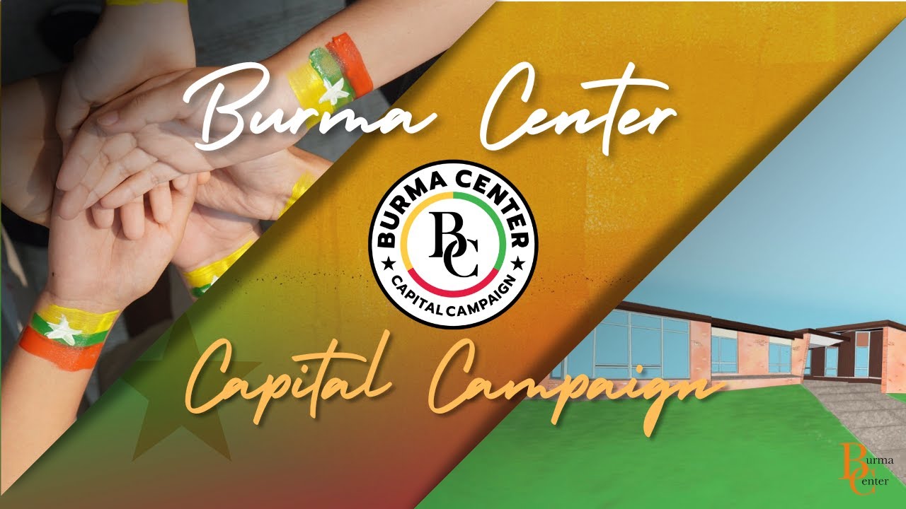 Burma Center Capital Campaign - YouTube