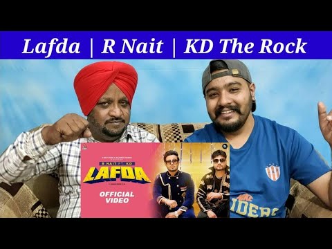 Lafda (Official Video) R Nait | KD The Rock Song Reaction | Lovepreet ...