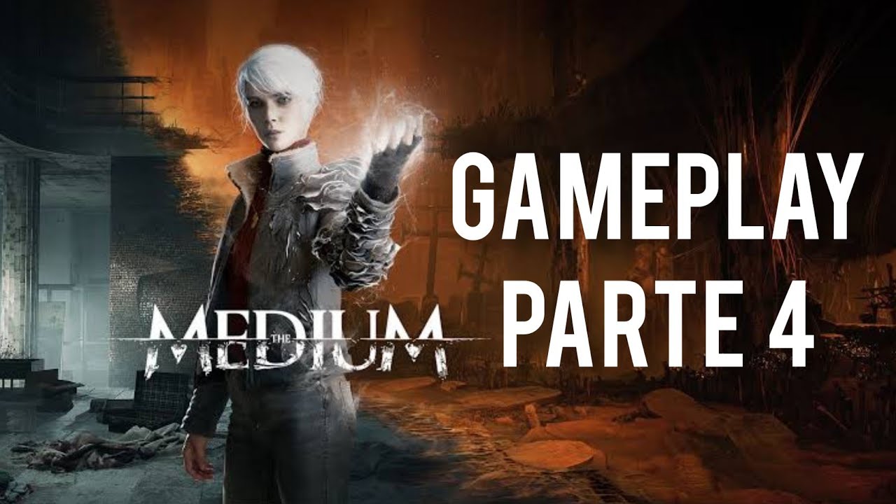 The Medium : Gameplay Parte 4 - YouTube