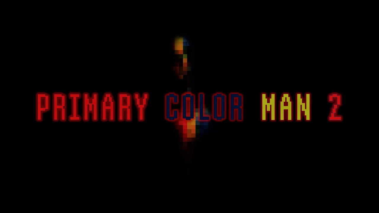 Primary Color Man 2 - Second Teaser - YouTube