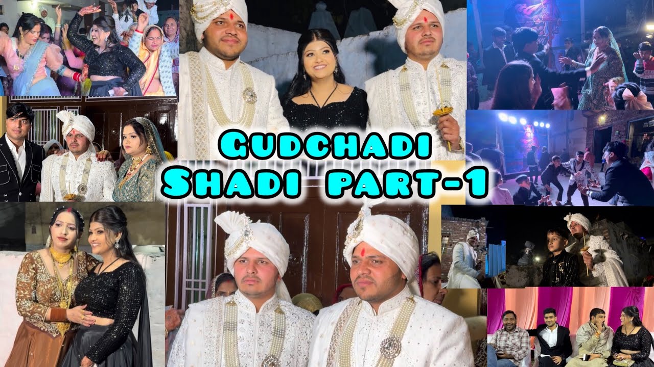 Gudchadi ️Shadi part-1 - YouTube