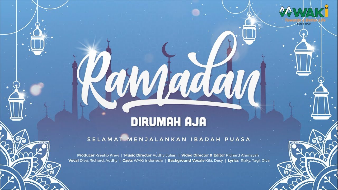 Ramadan di Rumah Aja (Full Band Version)-WAKi Ramadan 2021 - YouTube