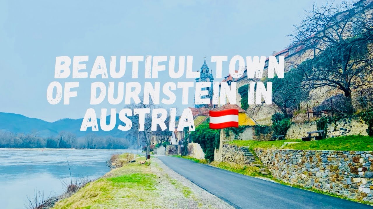 CHARMING TOWN OF DÜRNSTEIN KREM AUSTRIA ON THE DANUBE RIVER - EUROPE ...