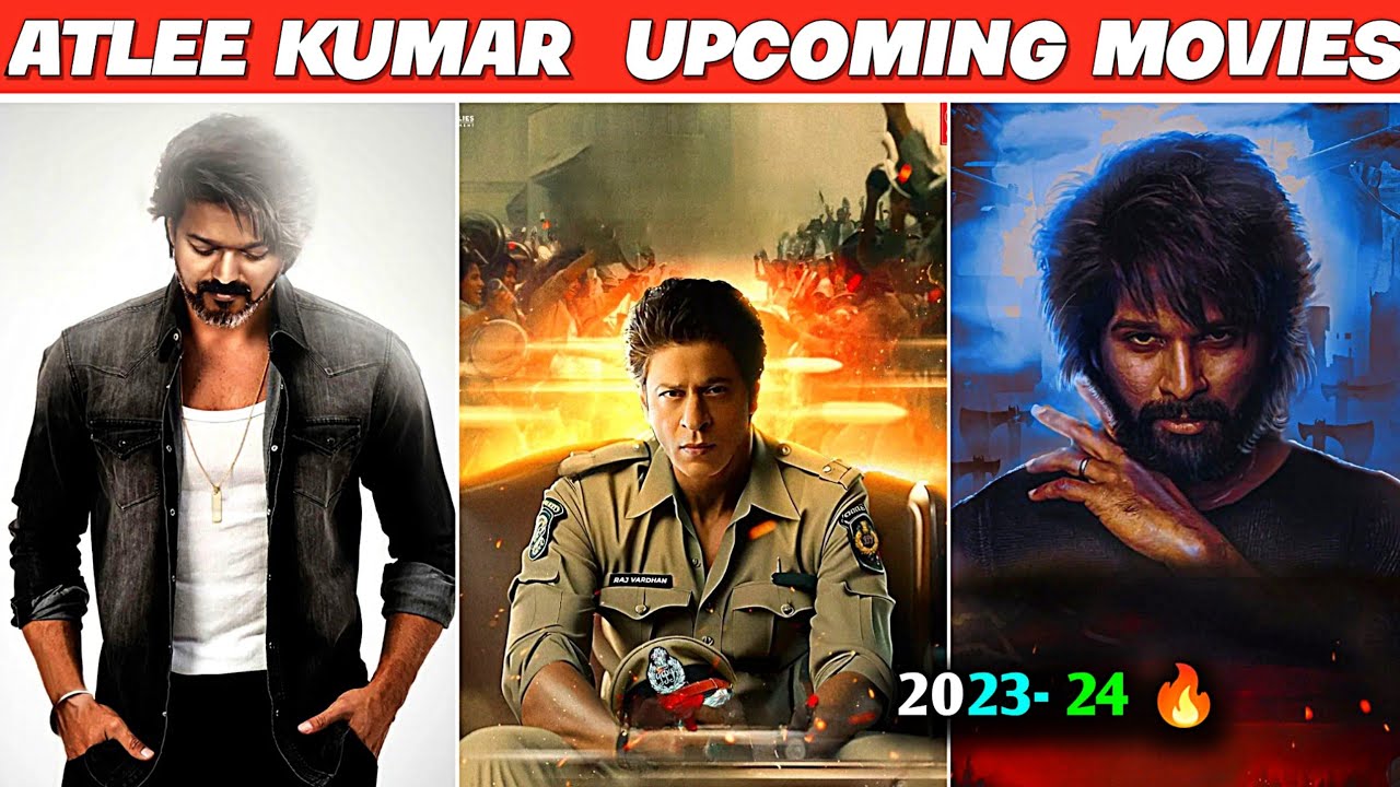 Atlee Kumar Upcoming Movies 2023-2024||Atlee Kumar Upcoming Film List ...