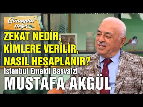 Zekat Nedir, Kimlere Verilir, Nasıl Hesaplanır? Zekat Ne Zaman Verilir? | Mustafa Akgül | Zekât