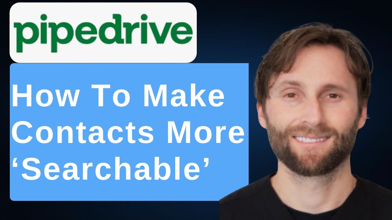 How to Make Pipedrive Contacts More 'Searchable' [2026 Guide] - YouTube