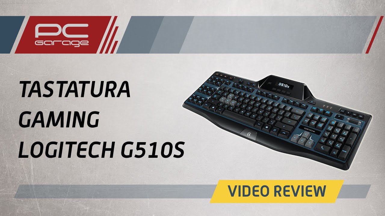 PC Garage – Video Review Tastatura gaming Logitech G510s - YouTube