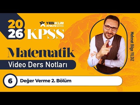 6 - Değer Verme 2. Bölüm - Mehmet Bilge YILDIZ