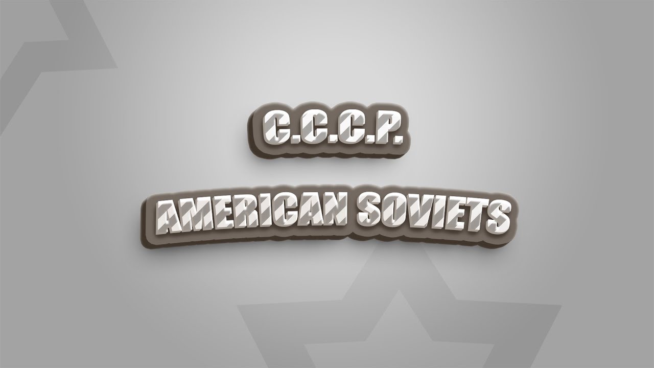 CCCP - American Soviets [REMIX] - YouTube