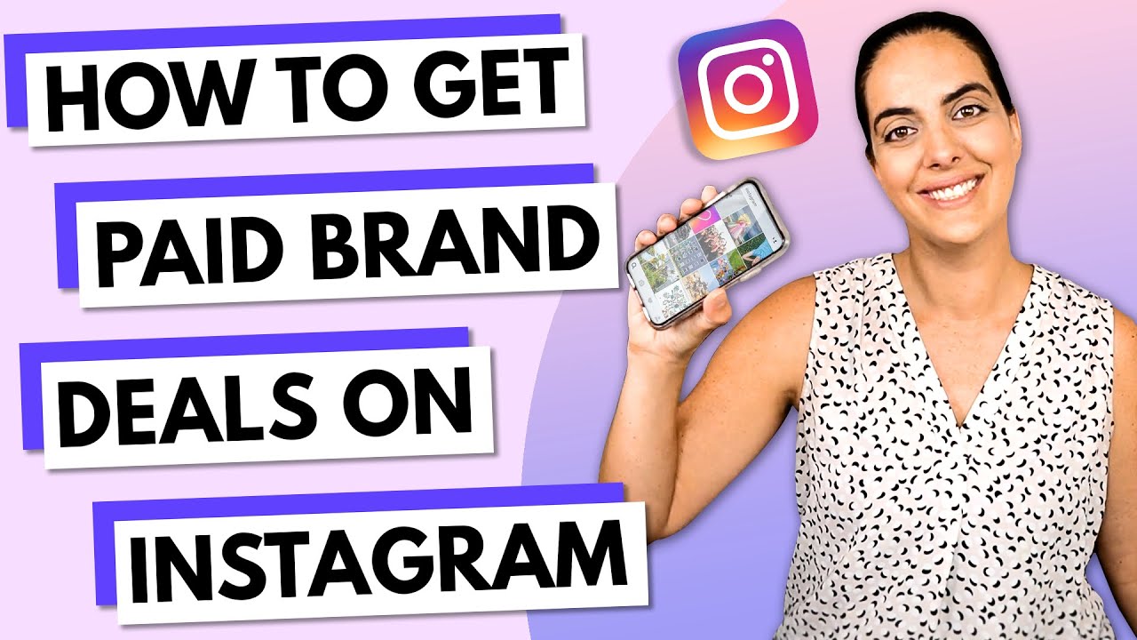 How To Get Paid Brand Deals On Instagram - YouTube