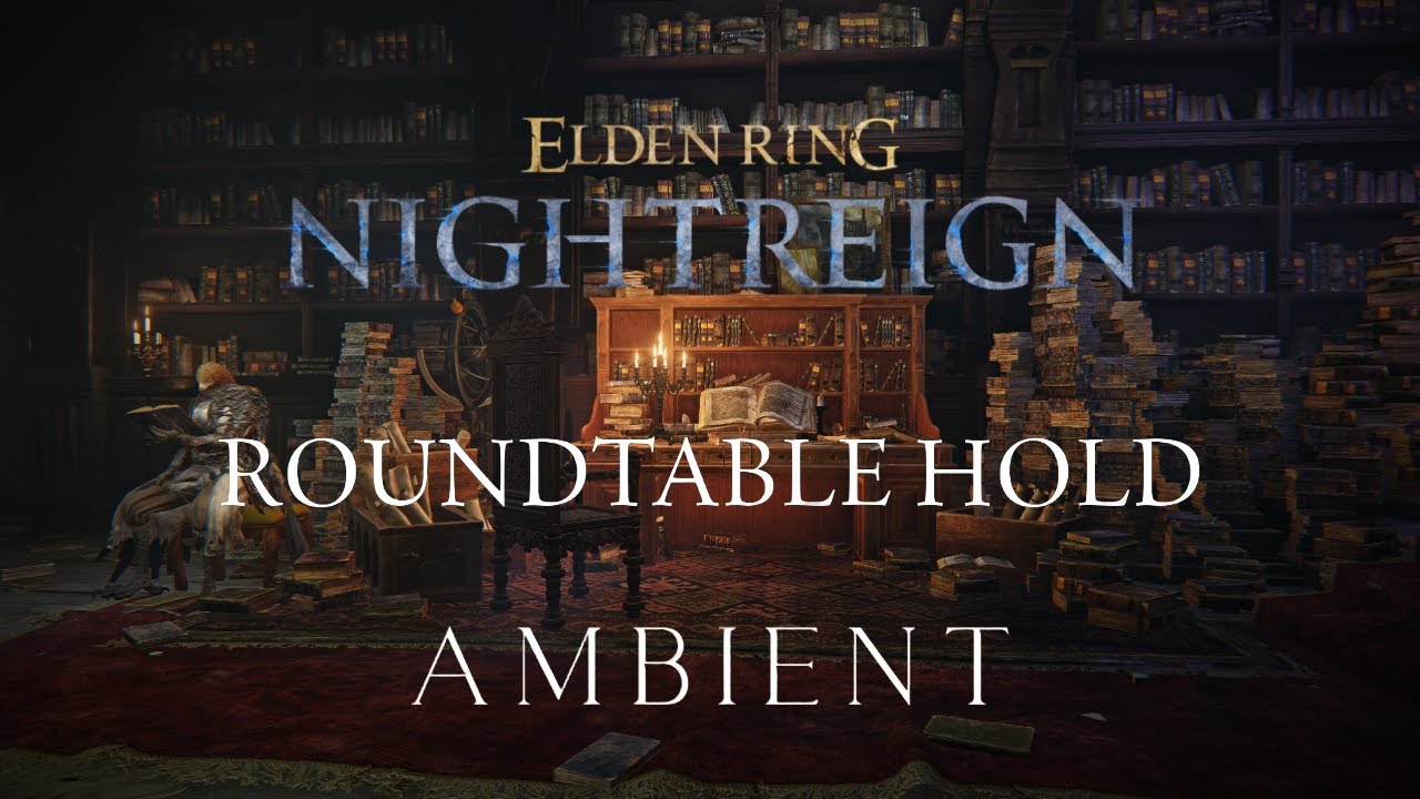 Elden Ring Nightreign: Roundtable hold Relaxing Music Ambience | Work ...