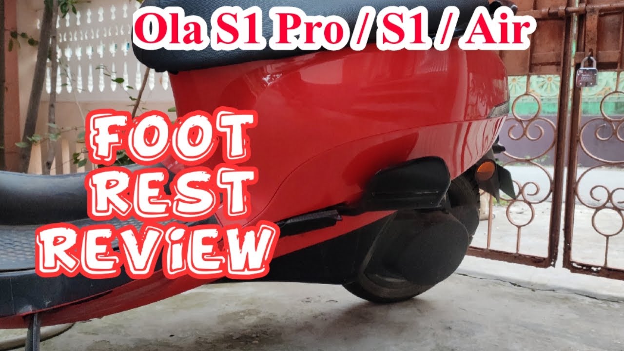 OLA S1 PRO / S1 / Air FOOT REST REVIEW. Foot Rest From Amazon. - YouTube