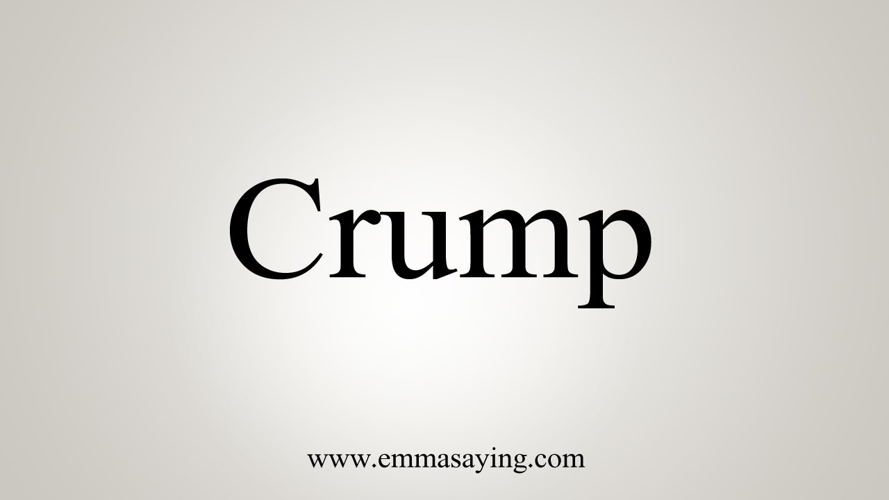 How To Say Crump - YouTube
