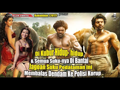 JAGOAN BANGKIT DARI KUBUR UNTUK MEMBALAS DENDAM PEMBANTAIAN SUKU NYA || Alur Cerita Film Kadamban