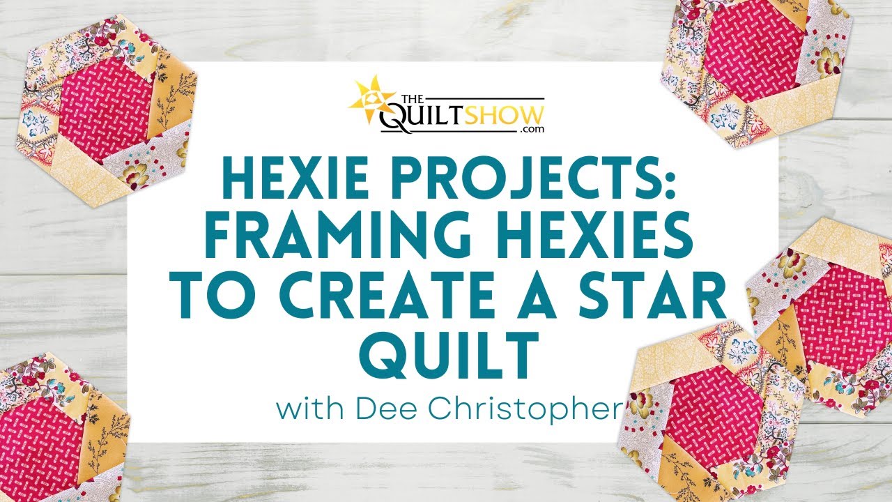 Dee's Saturday Sampler – Hexie Projects: Framing Hexies to Create a ...