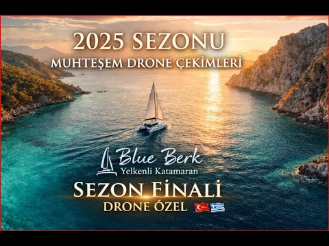 Ege’den Yunan Adalarına Drone ile Mavi Yolculuk 4K Blue Berk 2025