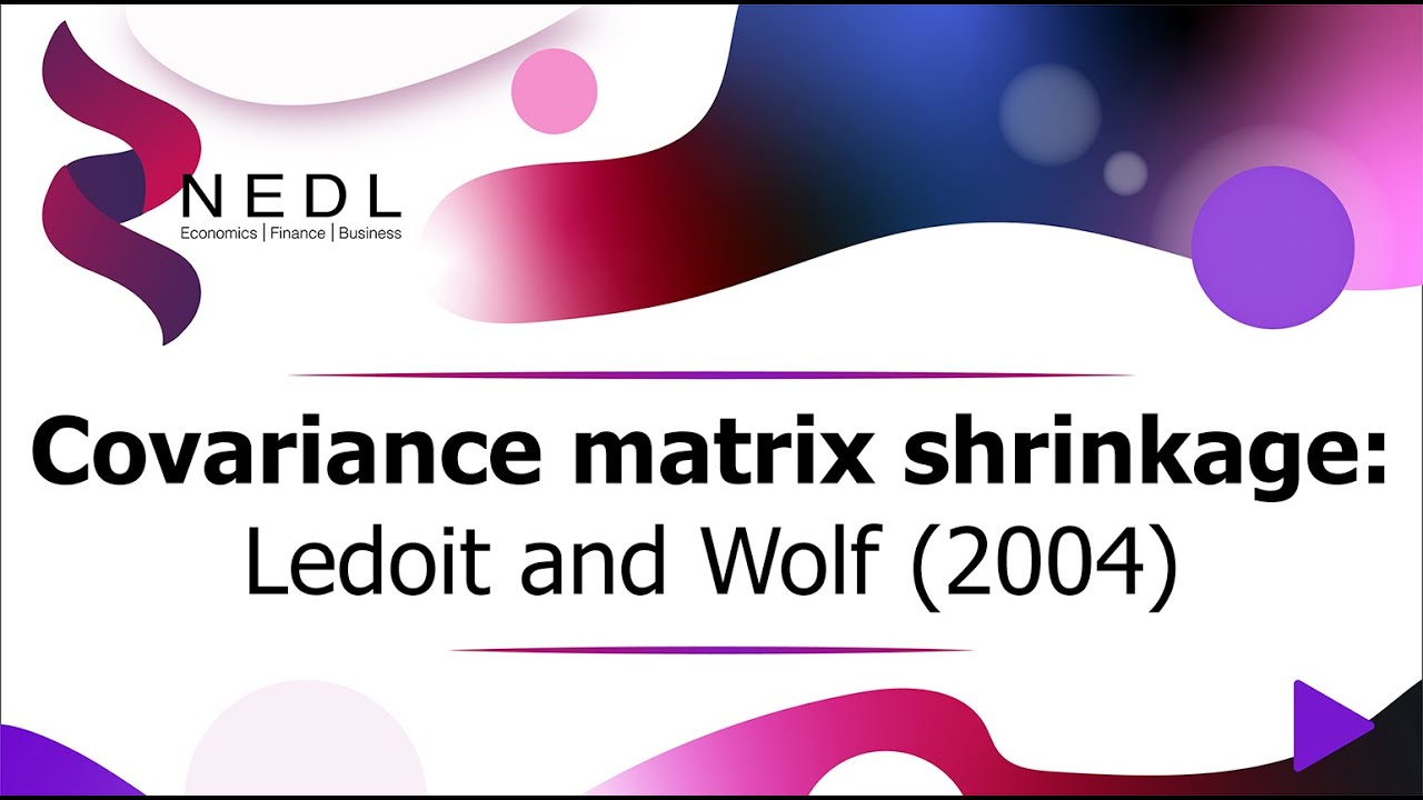 Covariance Matrix Shrinkage Ledoit And Wolf 2004 Youtube