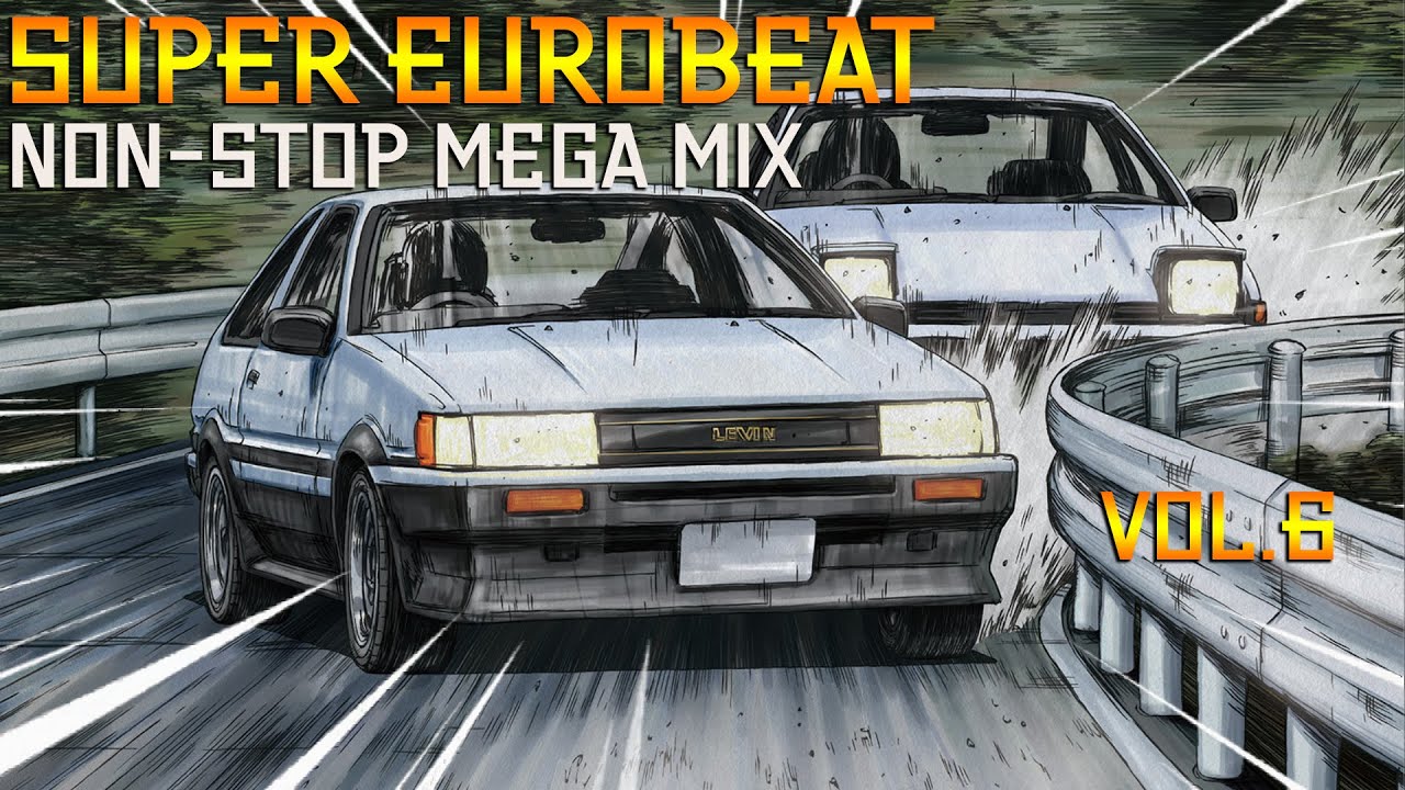 SUPER EUROBEAT | For Increase Cornering Speed | NON-STOP MEGA MIX - YouTube