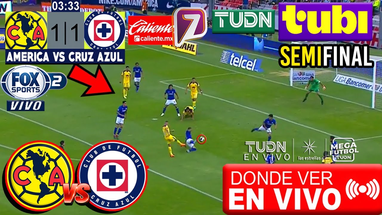 🔴 En Vivo Cruz Azul vs America | Semifinal ida 2025 | Donde ver Cruz ...