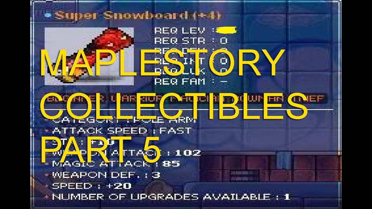 Maplestory collectibles pt 5 SUPER SNOWBOARD!! - YouTube