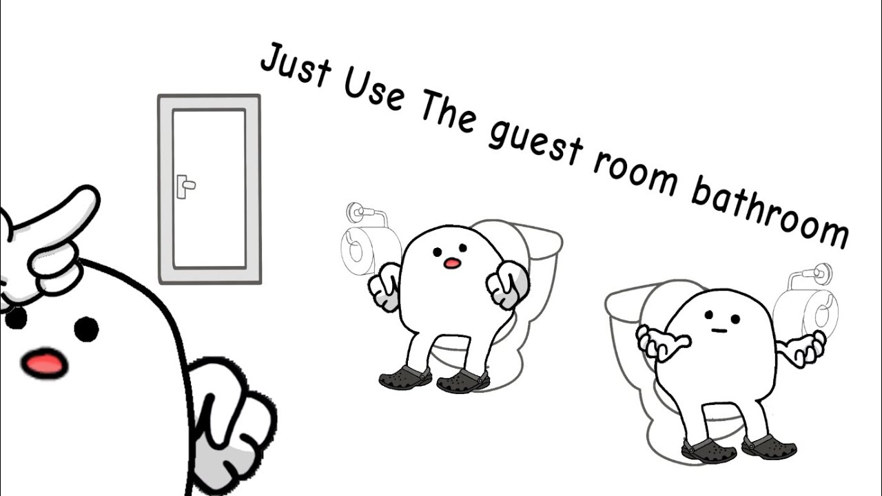 Just Use The Guest Room Bathroom (Animated) - YouTube