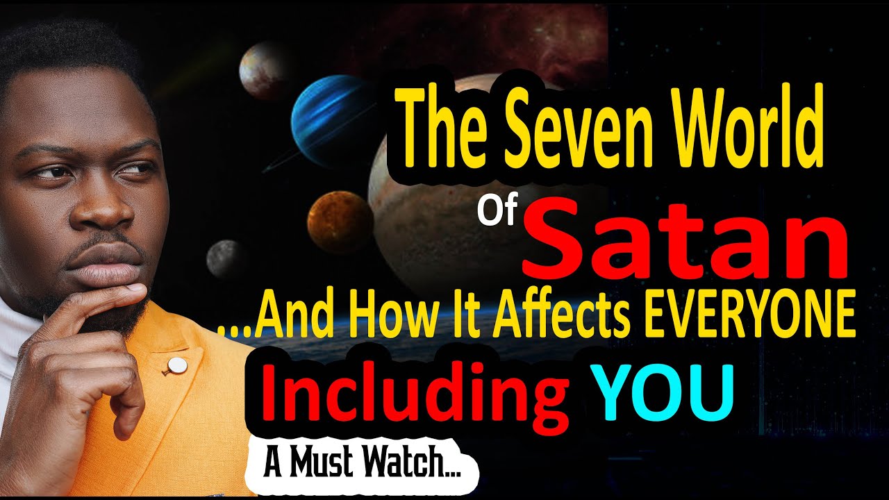 Journey to the Dark Side: Exploring Satan's 7 Worlds Part 1 | Endtimes ...