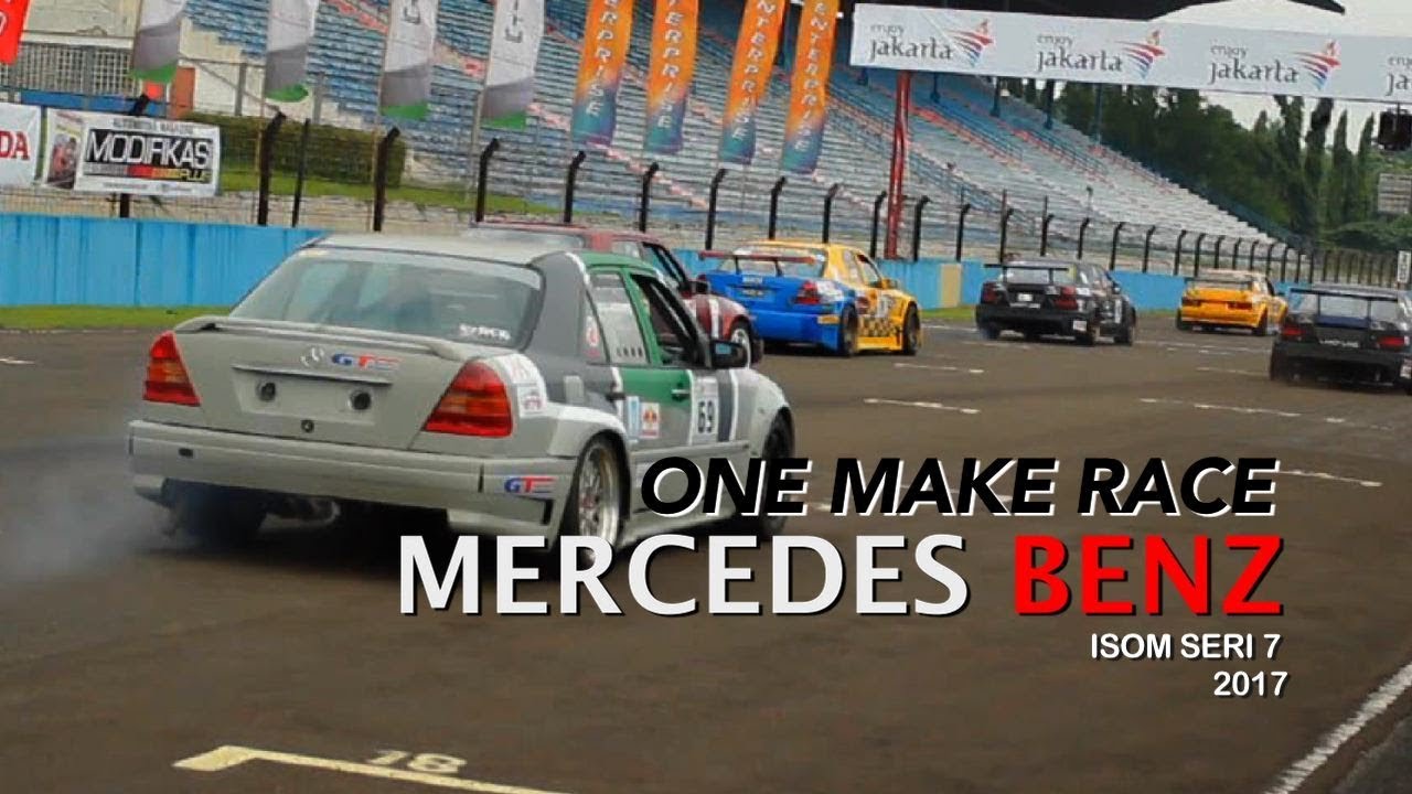 MERCEDES BENZ ONE MAKE RACE - ISOM SERI 7 2017 - YouTube