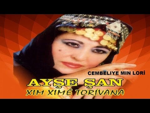Ayşe Şan CEMBELIYE MIN LORİ (FEAT) MURAT BEKTAŞ - unutulmayan klasikler MEŞHUR ŞARKI