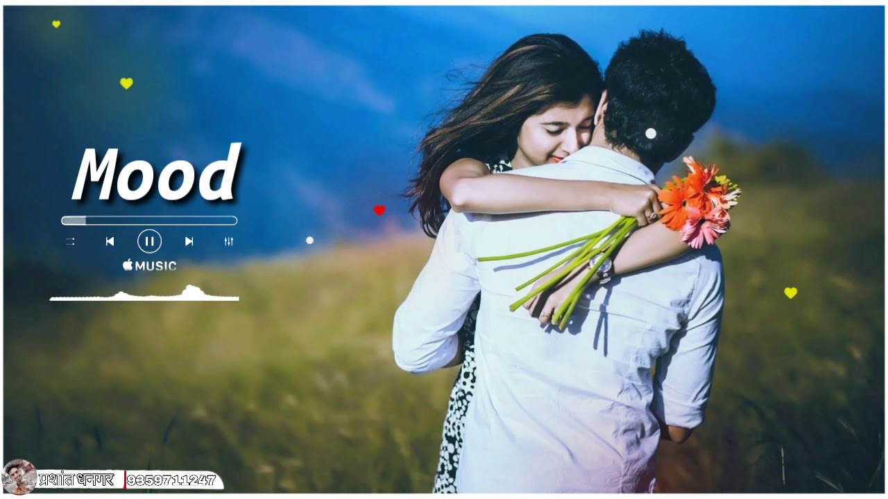 New dj mix love whatsapp status hindi song love status romantic status love status by pavan ...