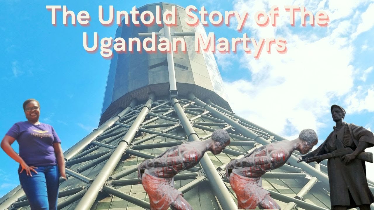 The Untold Story Behind the Ugandan Martyrs | Namugongo Shrine | Ugandan Martyrs Day # ...