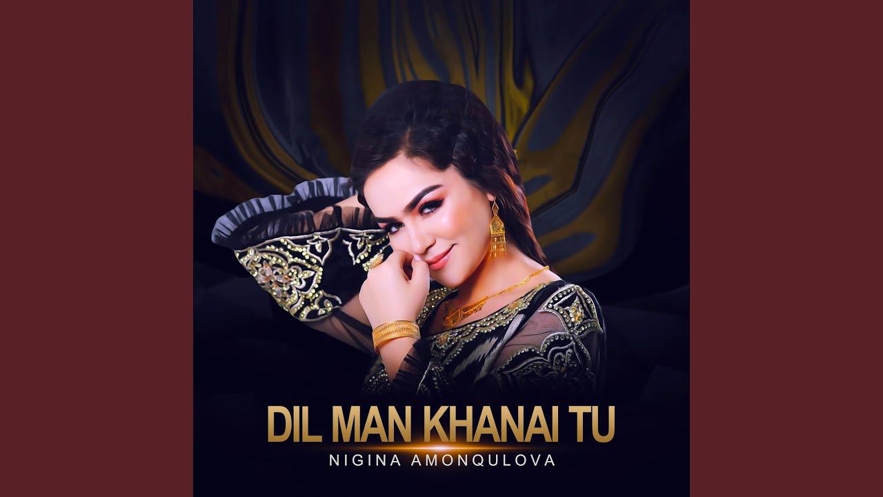 Dil Man Khanay Tu - YouTube Music