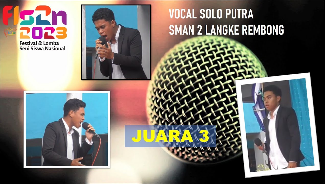 Juara 3 Vocal Solo Putra SMAN 2 Langke Rembong - YouTube