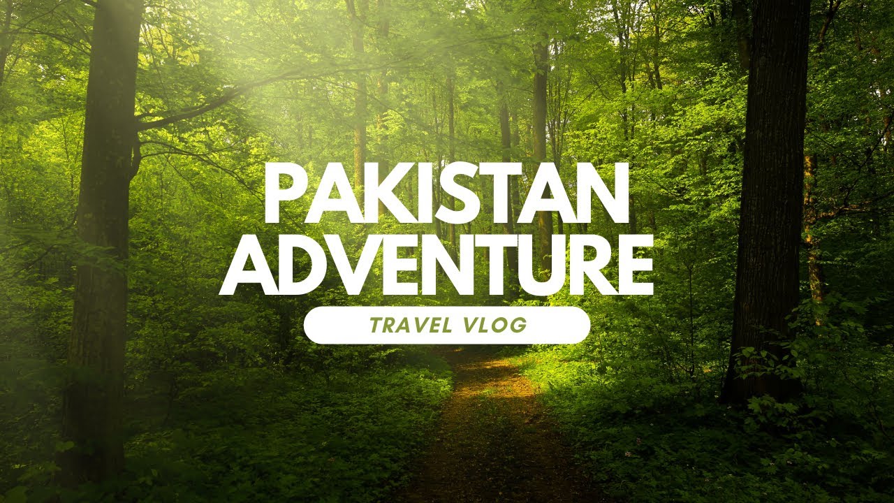 Ultimate Northern Pakistan Adventure | Travel Vlog Pakistan 2023 ...
