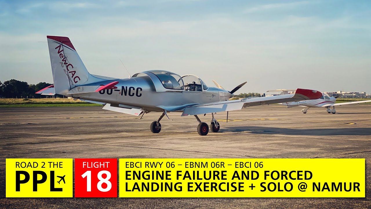 Road to the PPL (#18) - Engine failure/forced landing exercise, solo ...
