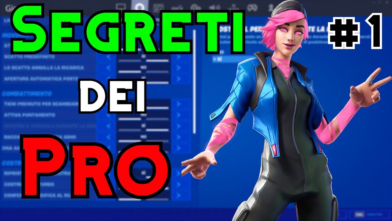 CONSIGLI e SEGRETI dei PRO per MIGLIORARE su Fortnite! - YouTube