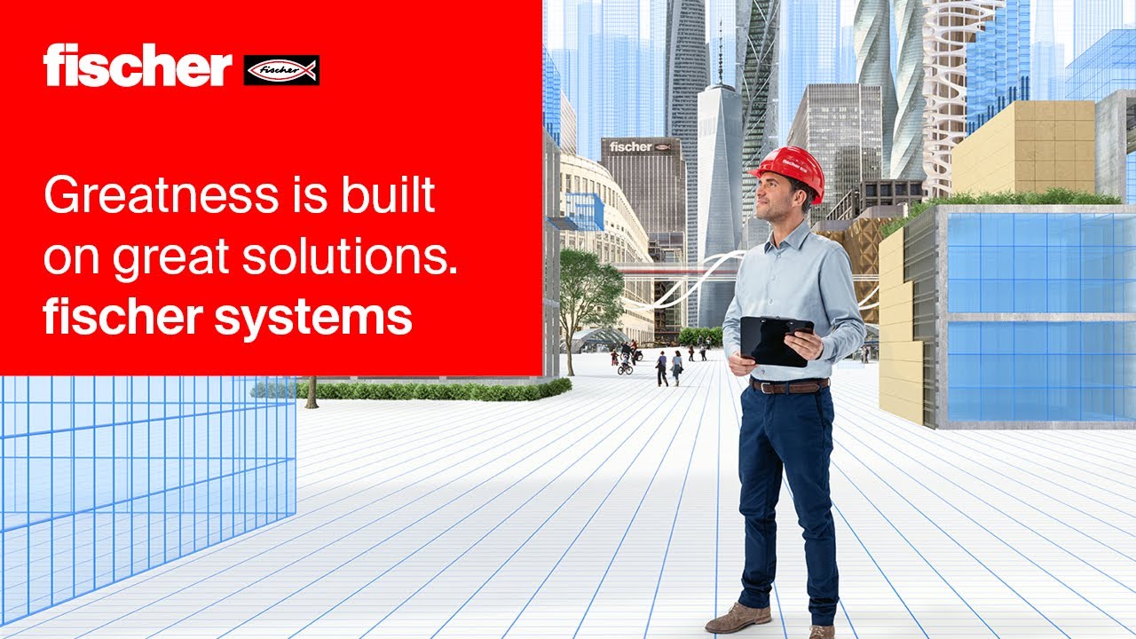 Greatness is built on great solutions. fischer systems. - YouTube