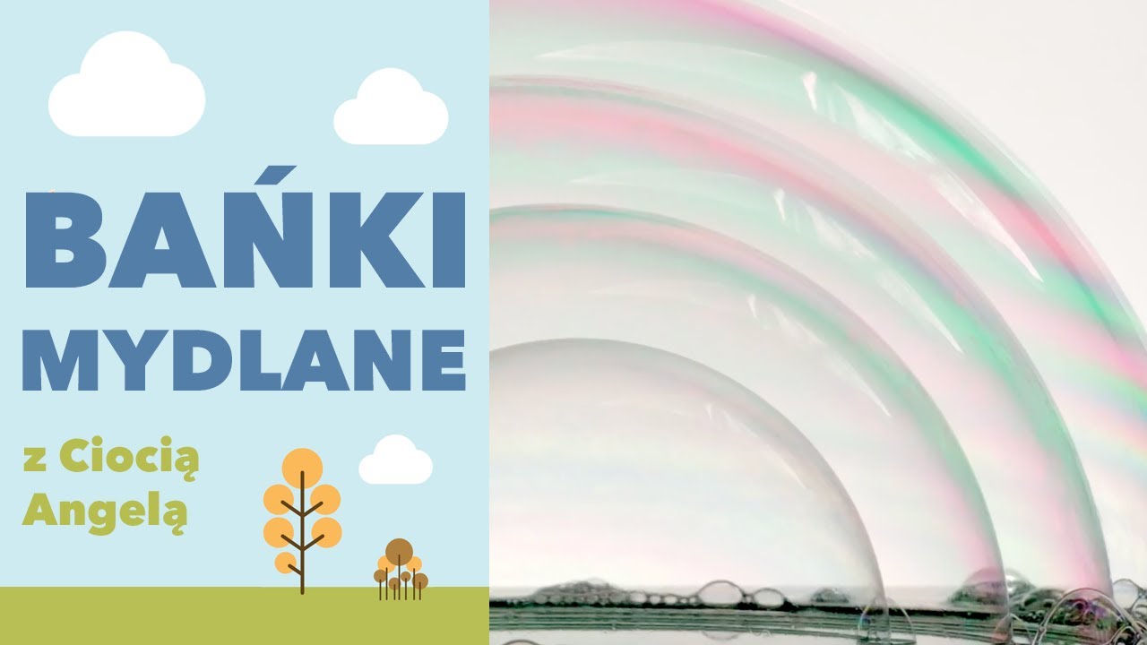Bańki mydlane 🔮 | Ciocia Angela #5 - YouTube