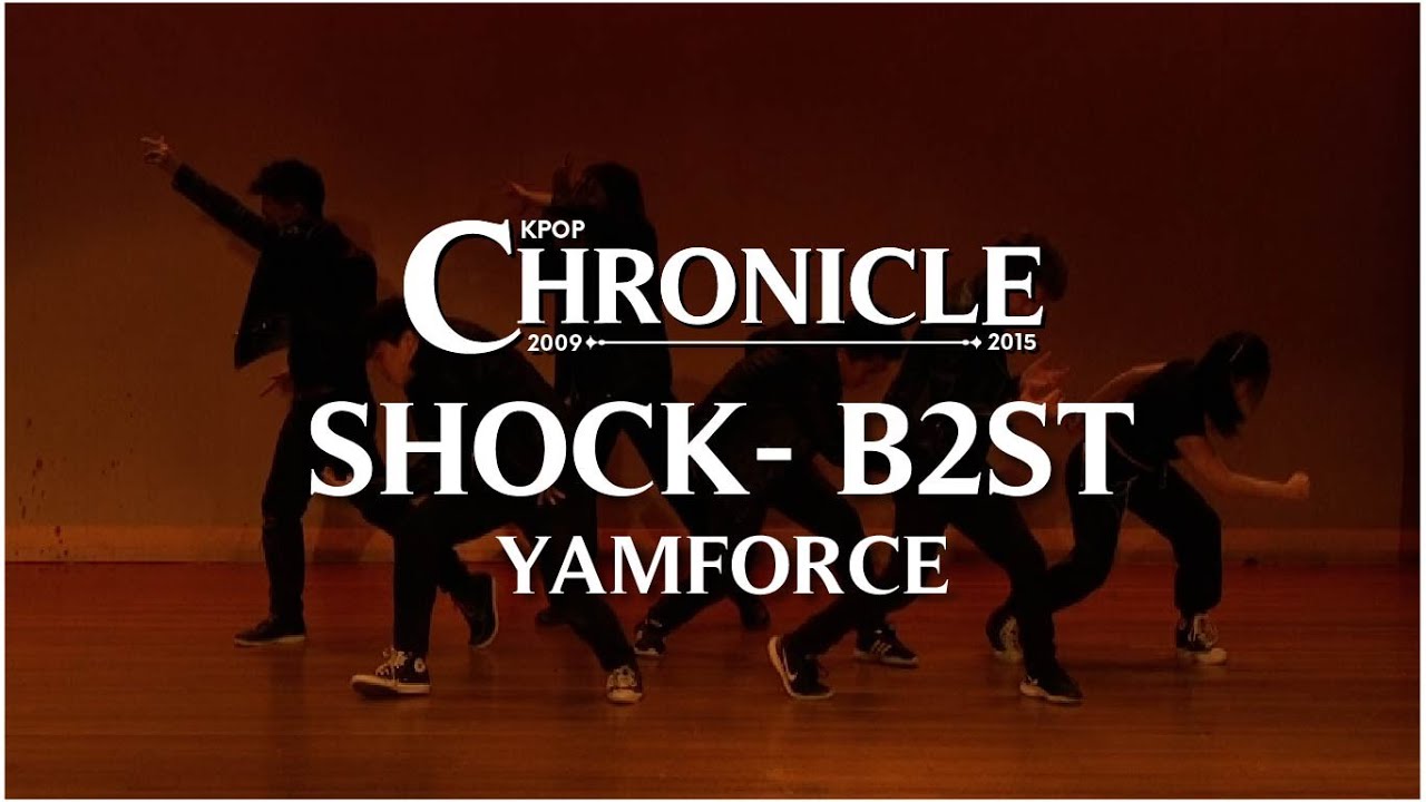 1. SHOCK - B2ST | Yamforce | Kpop Chronicle 2022 - YouTube