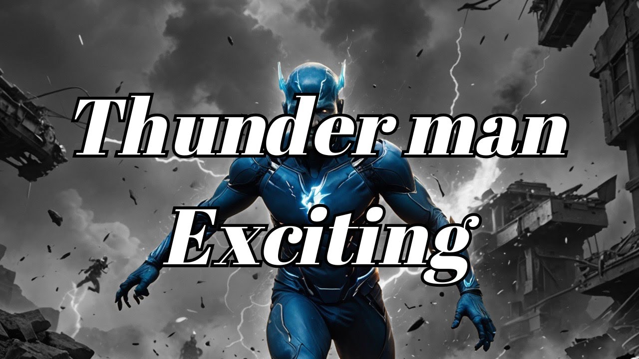 Thunder man Exciting BGM - YouTube