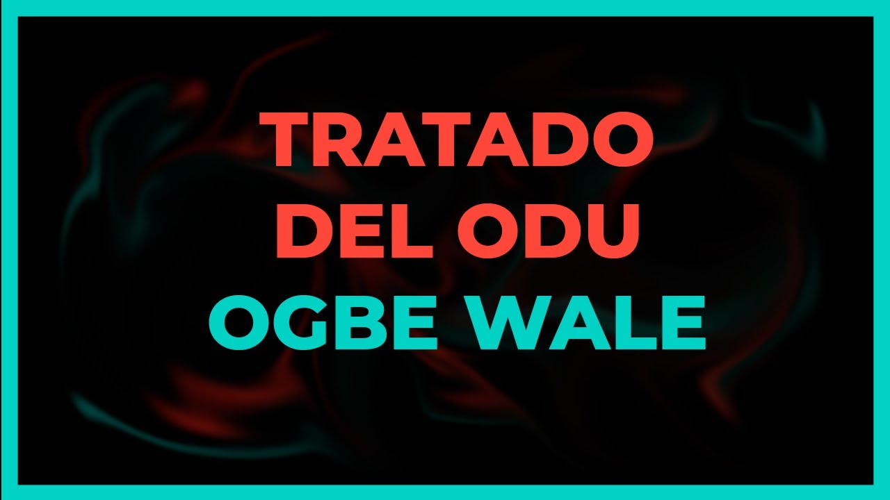 TRATADO del Signo u Odu de Ifa OGBE WALE 📖 DICE IFA, refranes y mas ...