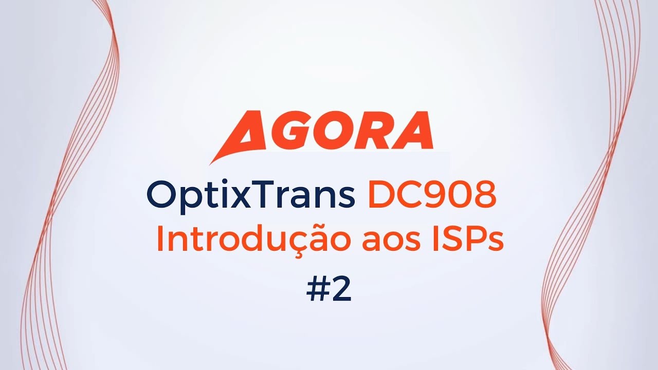 Agora Tecnologia: OptiXtrans DC908 - Introdução aos ISPs #2 - YouTube