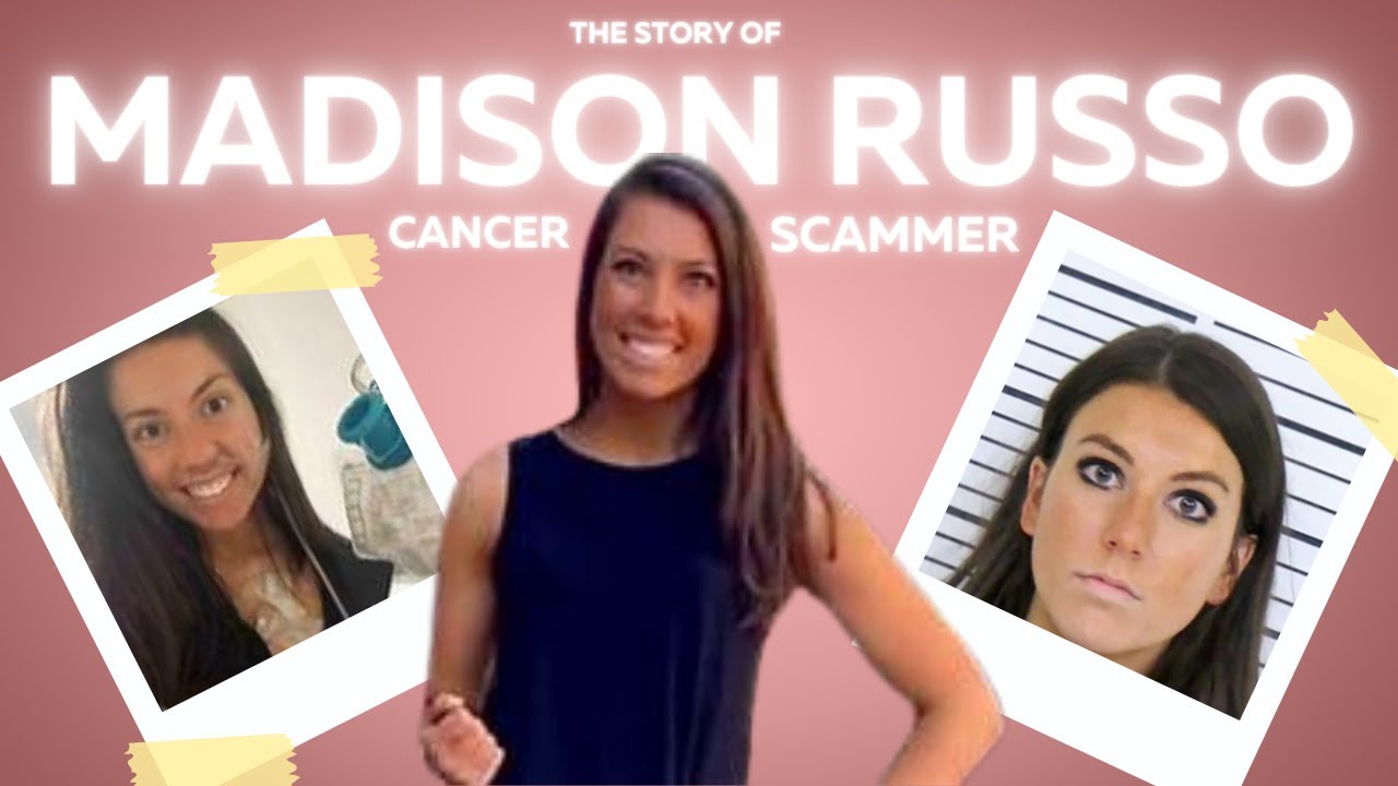 THE STORY OF MADISON RUSSO | CANCER SCAMMER - YouTube
