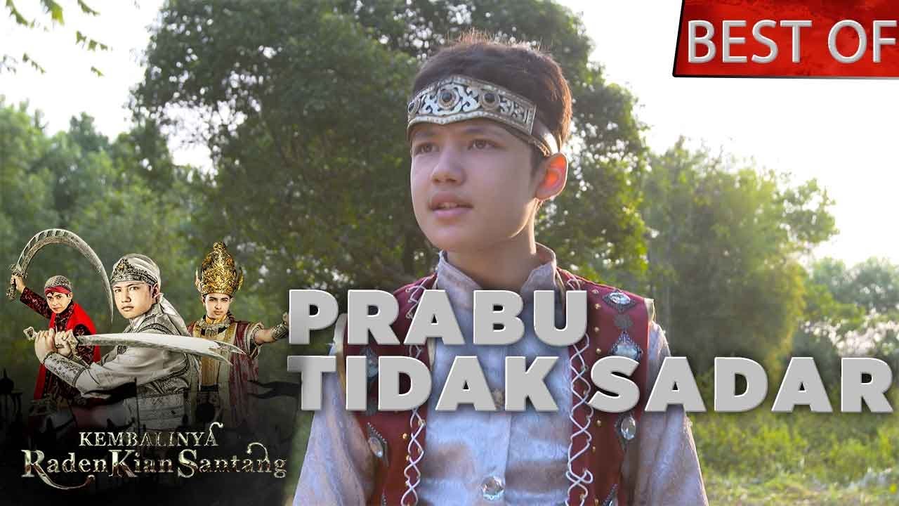 Gusti Prabu Mengalami Ketidaksadaran - Best Of Moment Kian Santang - YouTube