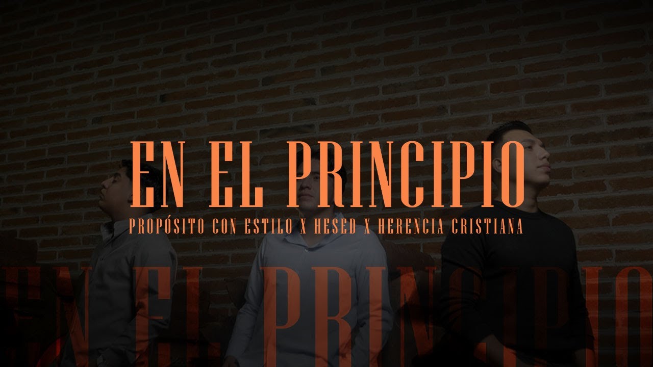 EN EL PRINCIPIO | PROPÓSITO CON ESTILO | HESED | HERENCIA CRISTIANA ...