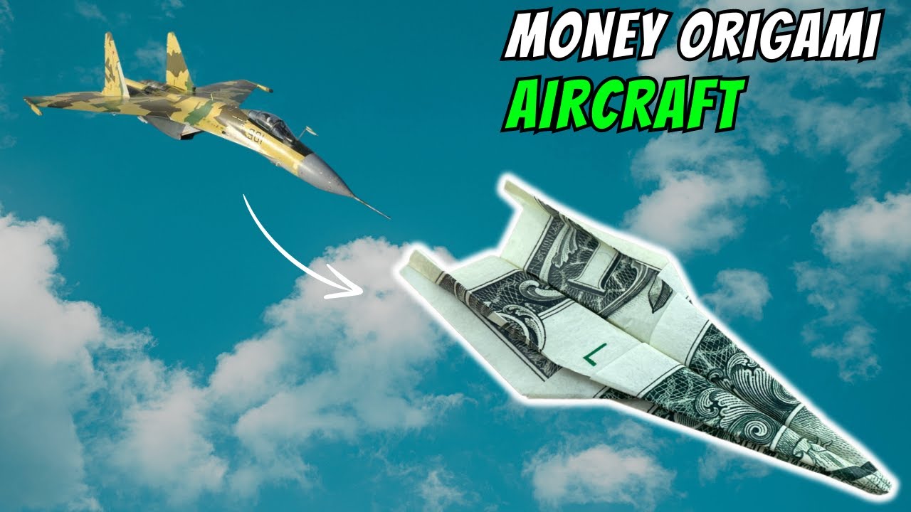 How to Make an Money Origami Aircraft with a Dollar Bill - Perfect ...